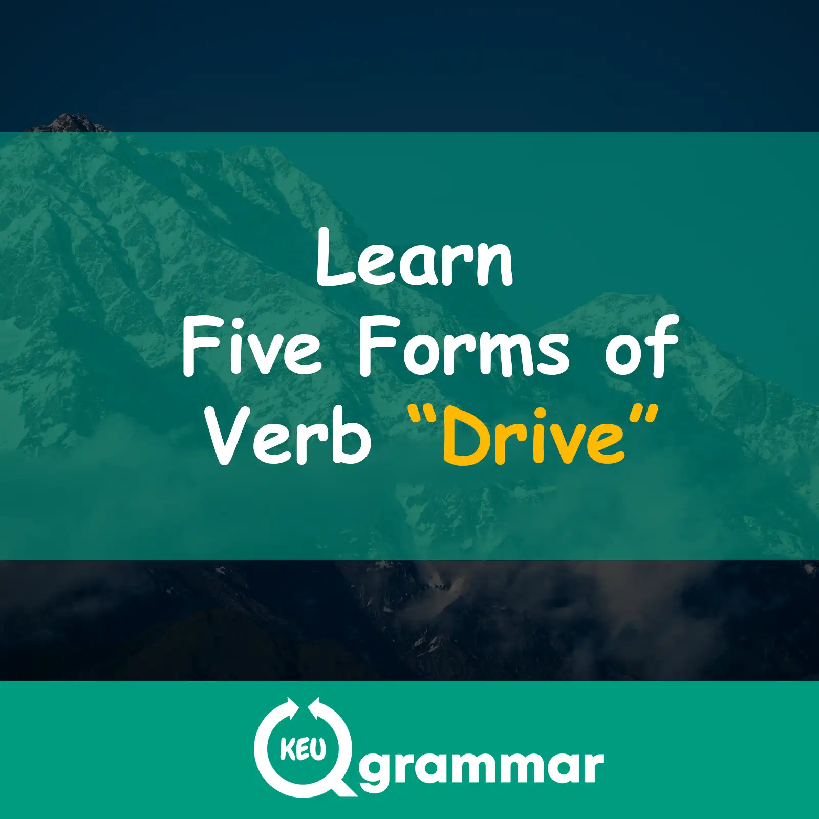 Understand all Forms of "Drive": V1, V2, V3 - Drive, Drove, Driven ...