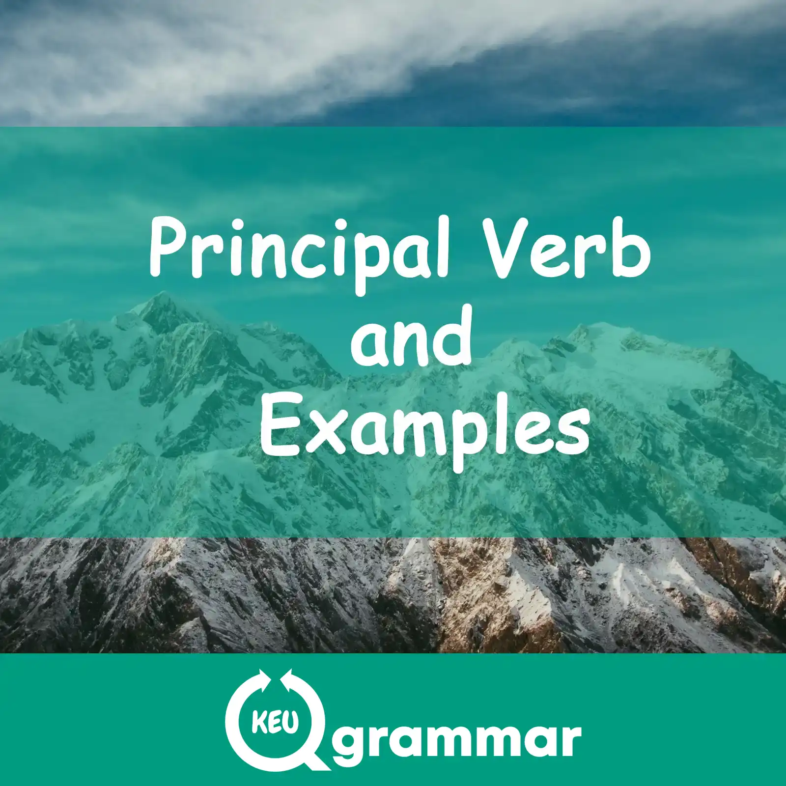 Understanding what is the principal verb with examples | KEU Grammar