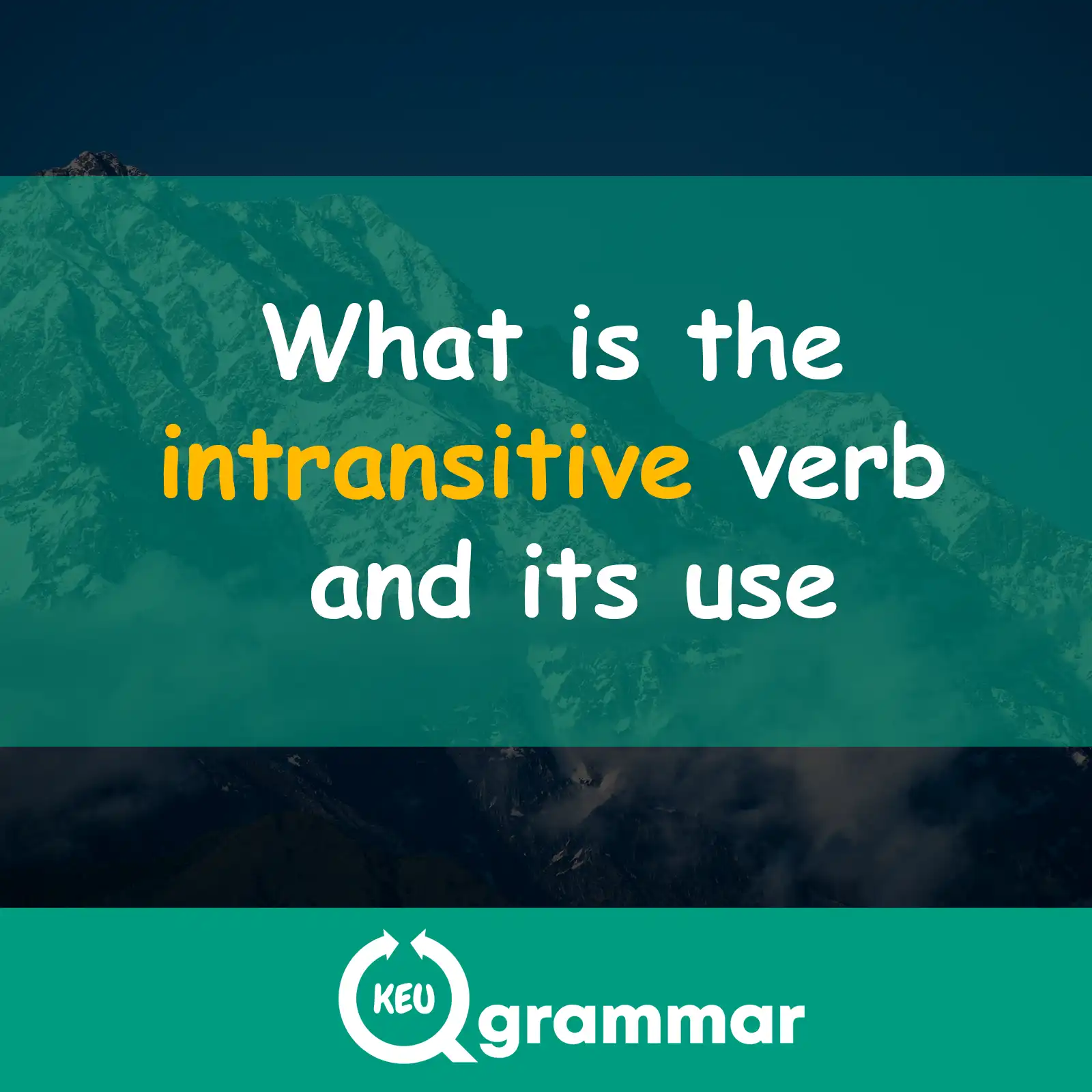 Learn Intransitive Verbs with These Simple Examples | KEU Grammar